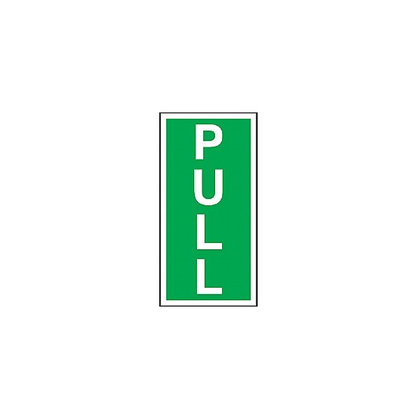 Pull Sign | Awareness & Safety Signs