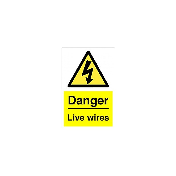 Danger Live Wires Sign | Awareness & Safety Signs