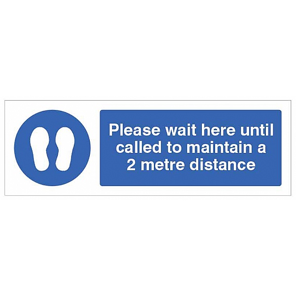 Please wait here until called to maintain a 2 metre distance - Floor ...