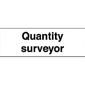 Quantity Surveyor Sign | Awareness & Safety Signs
