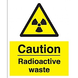 Caution Radioactive Waste Sign | Awareness & Safety Signs